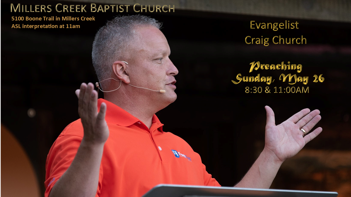 May 26, 2024 Morning Service - Millers Creek Baptist Church